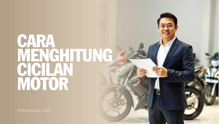 Cara Menghitung Cicilan Motor - Teknokeun.com
