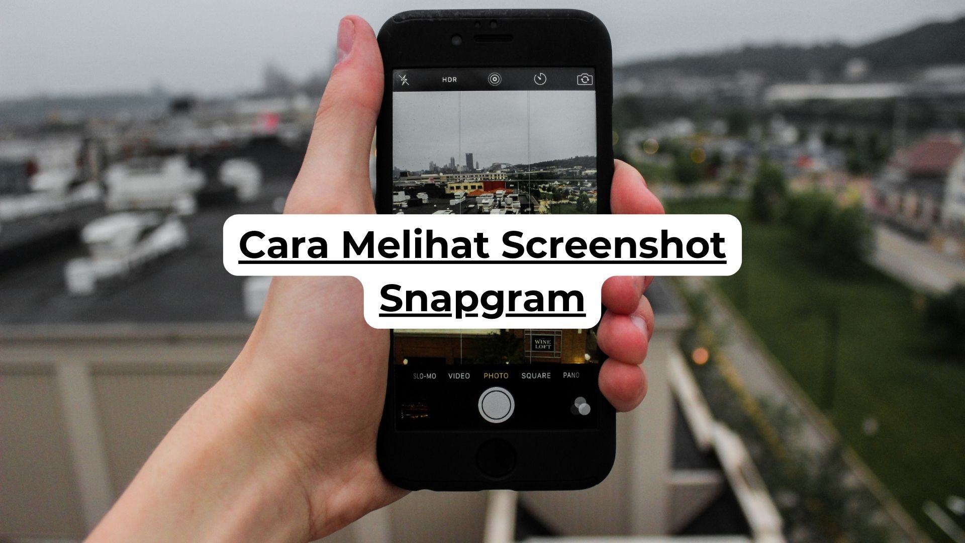Cara Melihat Screenshot Snapchat - Teknokeun.com